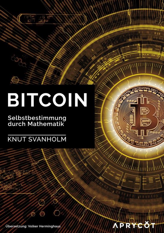 Bitcoin (ebook), Knut Svanholm | 9783982109565 | Boeken | bol.com