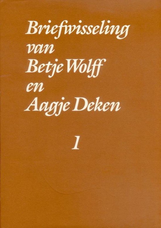 Briefwisseling van betje wolff en aagje deken (2 vols.) | 9789061941965 ...