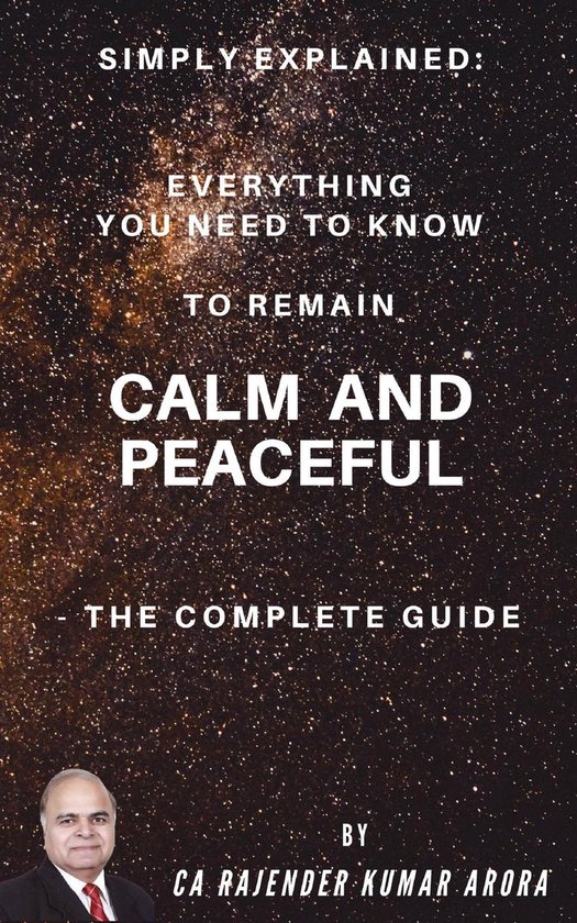 SIMPLY EXPLAINED - EVERYTHING YOU NEED TO KNOW TO REMAIN CALM AND ...