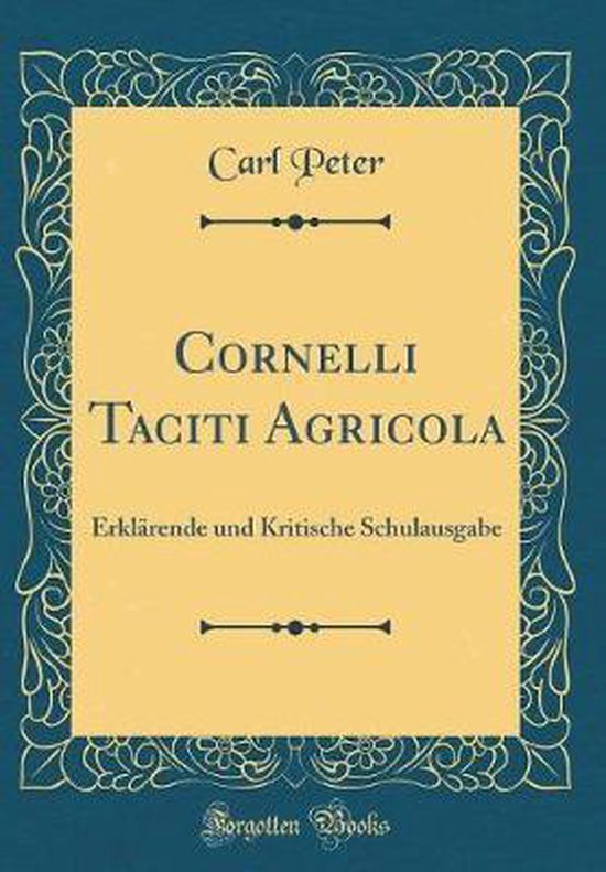 Cornelli Taciti Agricola, Carl Peter | 9780266286653 | Boeken | bol