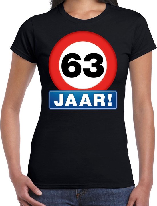 Stopbord 63 jaar verjaardag t-shirt - zwart - dames - 63e verjaardag ...