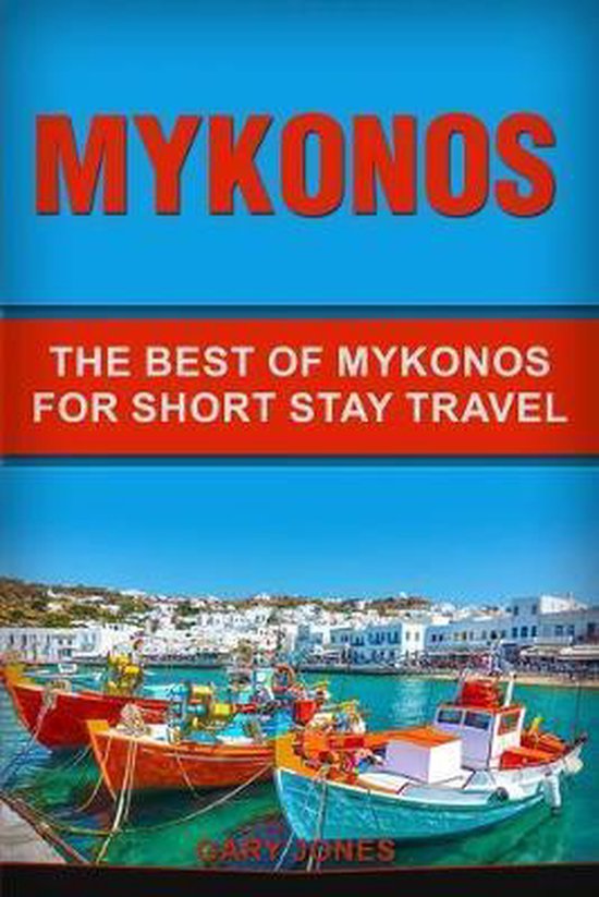Mykonos, Gary Jones | 9781916339743 | Boeken | bol.com