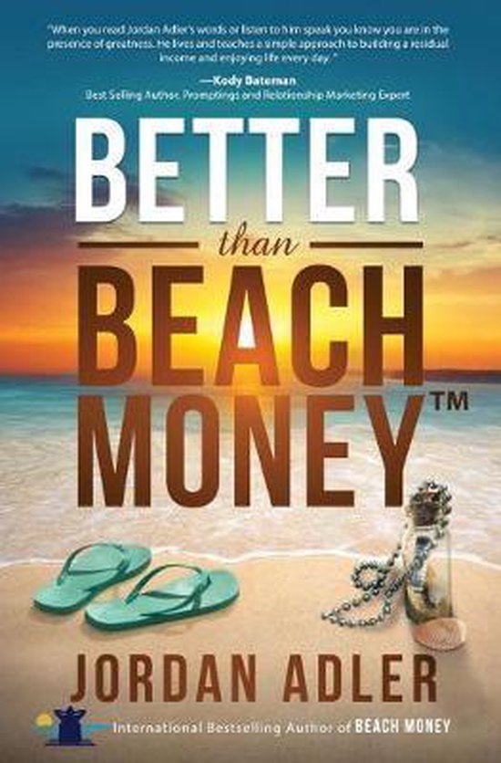 Better Than Beach Money | 9781628654509 | Jordan Adler | Boeken | bol.com