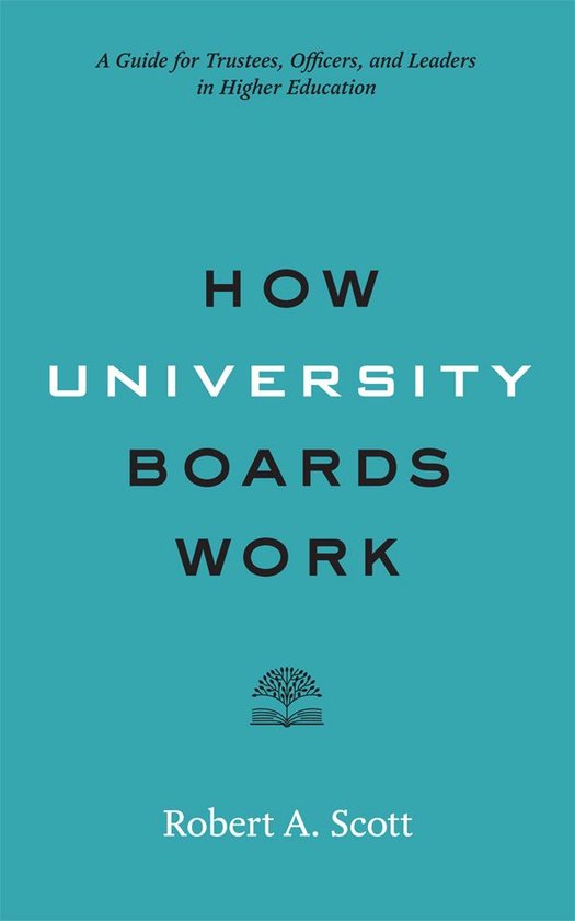 Higher Ed Leadership Essentials - How University Boards Work (ebook ...
