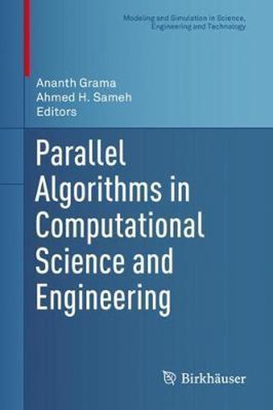 Parallel Algorithms in Computational Science and Engineering ... Parallel Algorithms in Computational Science and Engineering ...