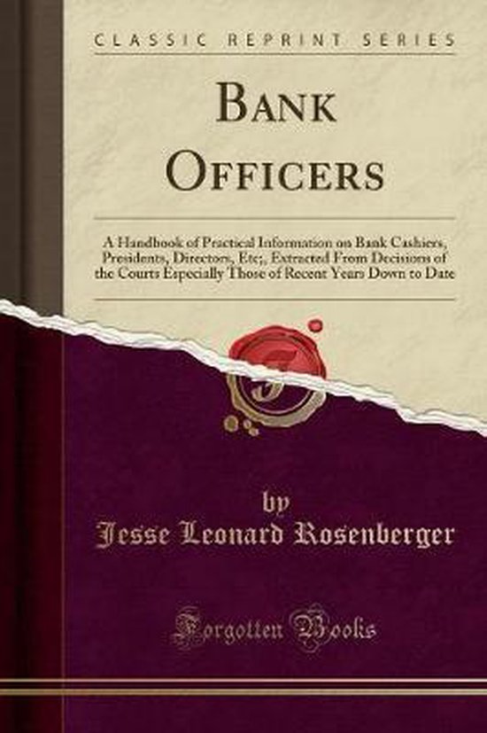 Bank Officers | 9781331315230 | Jesse Leonard Rosenberger | Boeken ...