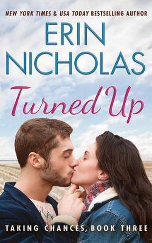 Turned Up, Erin Nicholas | 9781543613865 | Boeken | bol.com