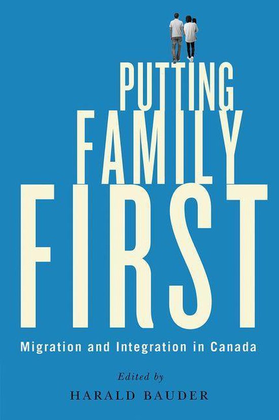 Putting Family First (ebook), Harald Bauder | 9780774861298 | Boeken | bol