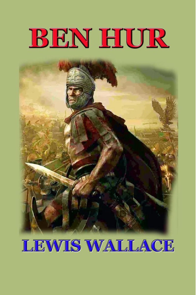 Clasicos de la literatura universal 1 - Ben Hur (ebook), Lewis Wallace ...
