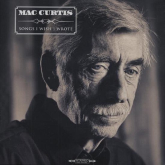 Mac Curtis - Songs I Wish I Wrote (LP), Mac Curtis | Muziek | bol