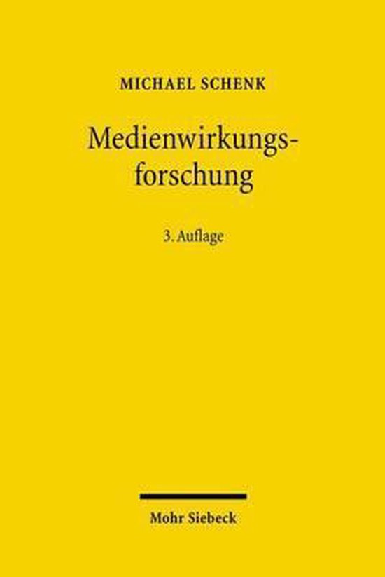 Medienwirkungsforschung, Michael Schenk | 9783161492402 | Boeken | bol