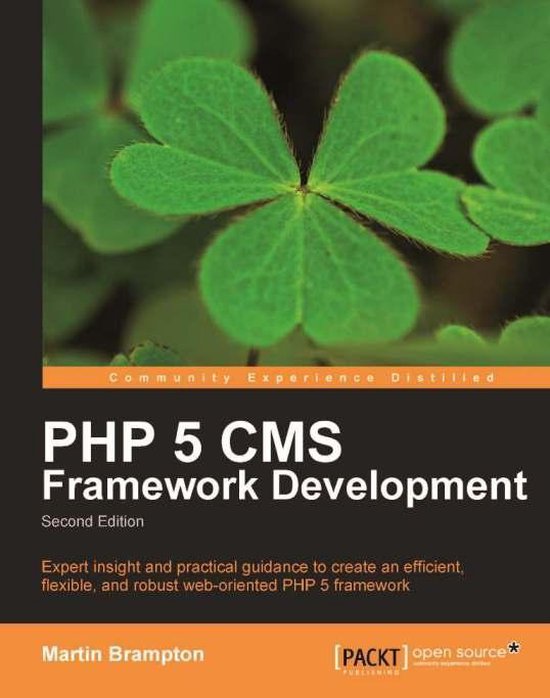 PHP 5 CMS Framework Development - 2nd Edition (ebook), Martin Brampton | 9781849511353... | bol
