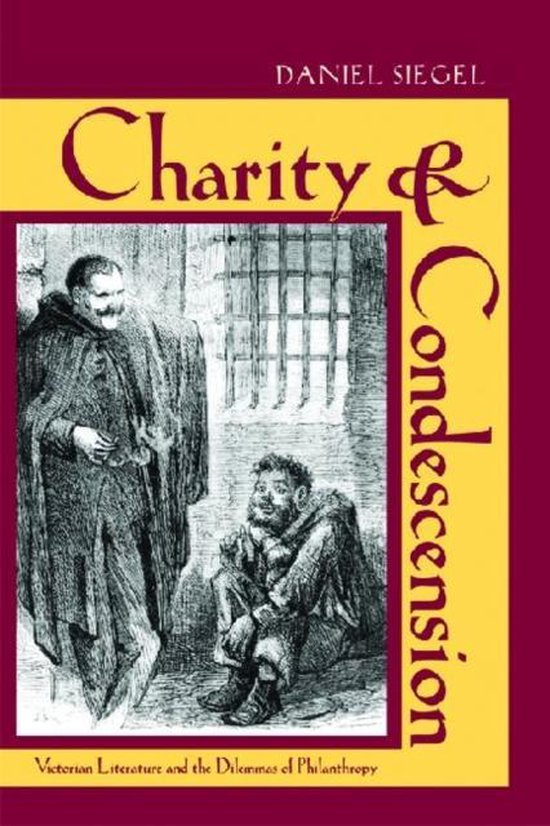 Charity & Condescension | 9780821419915 | Daniel Siegel | Boeken | bol.com