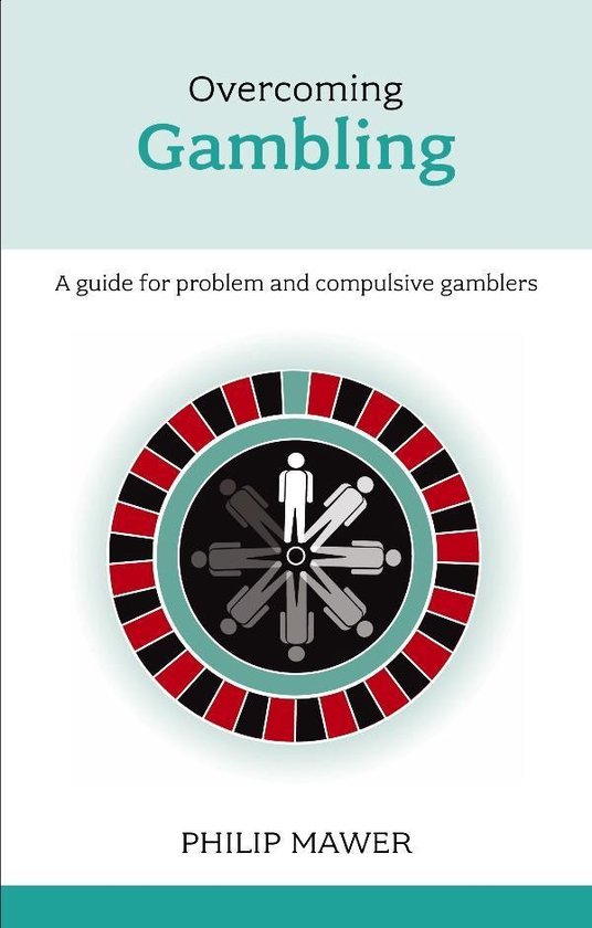 Overcoming Problem Gambling (ebook), Philip Mawer | 9781847091673 ...