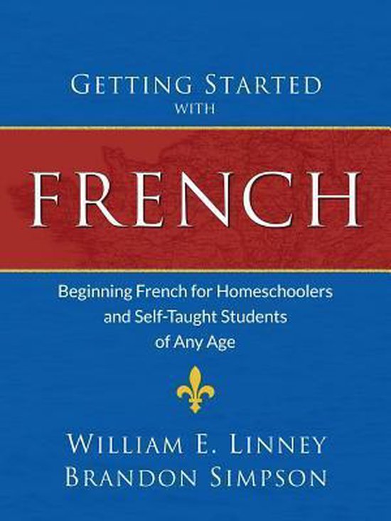 Getting Started with French | 9781626110052 | William Ernest Linney ...