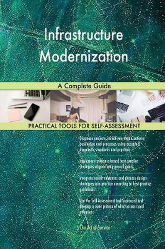 Infrastructure Modernization A Complete Guide | 9780655414995 | Gerardus Blokdyk | Boeken | bol.com