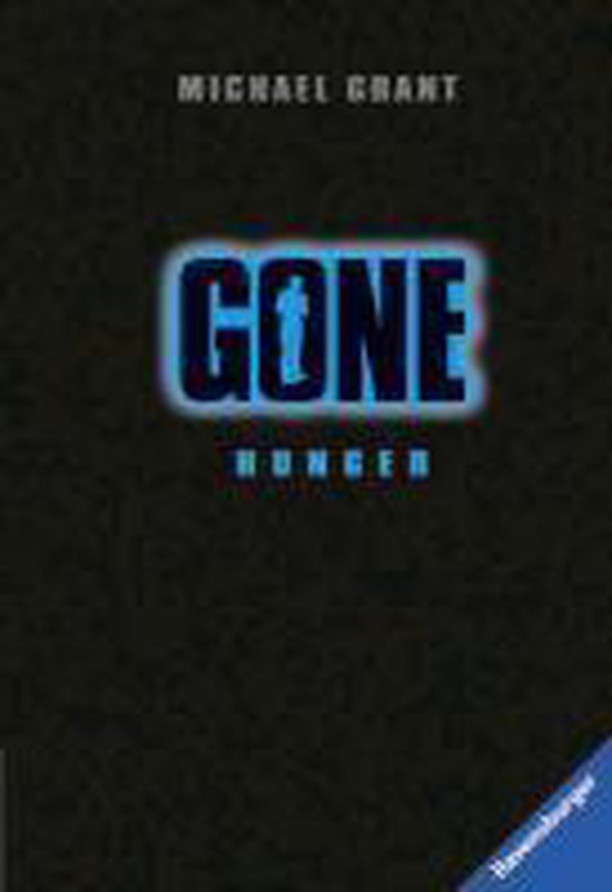 Gone 02: Hunger, Michael Grant | 9783473584093 | Boeken | bol