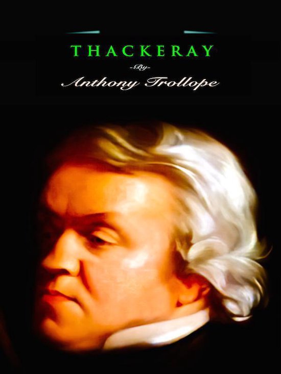 Thackeray (ebook), Anthony Trollope | 1230001925647 | Boeken | bol.com
