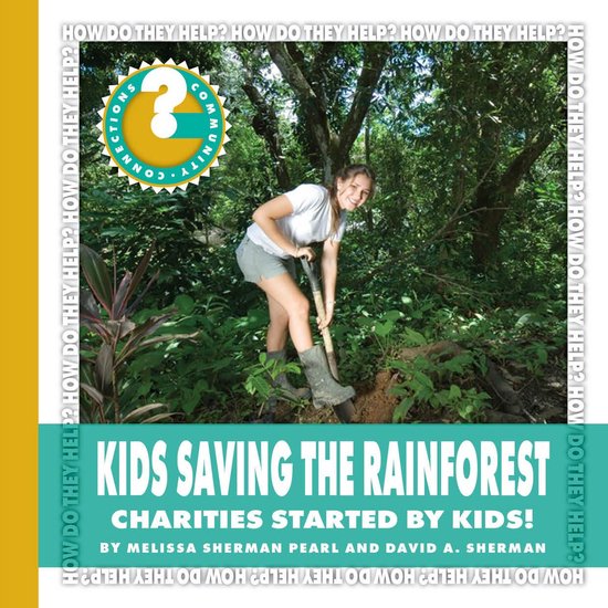 Community Connections: How Do They Help? - Kids Saving the Rainforest ...