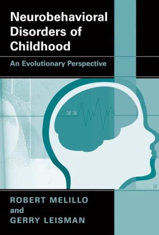 Neurobehavioral Disorders of Childhood | 9781441912329 | Robert Melillo ...