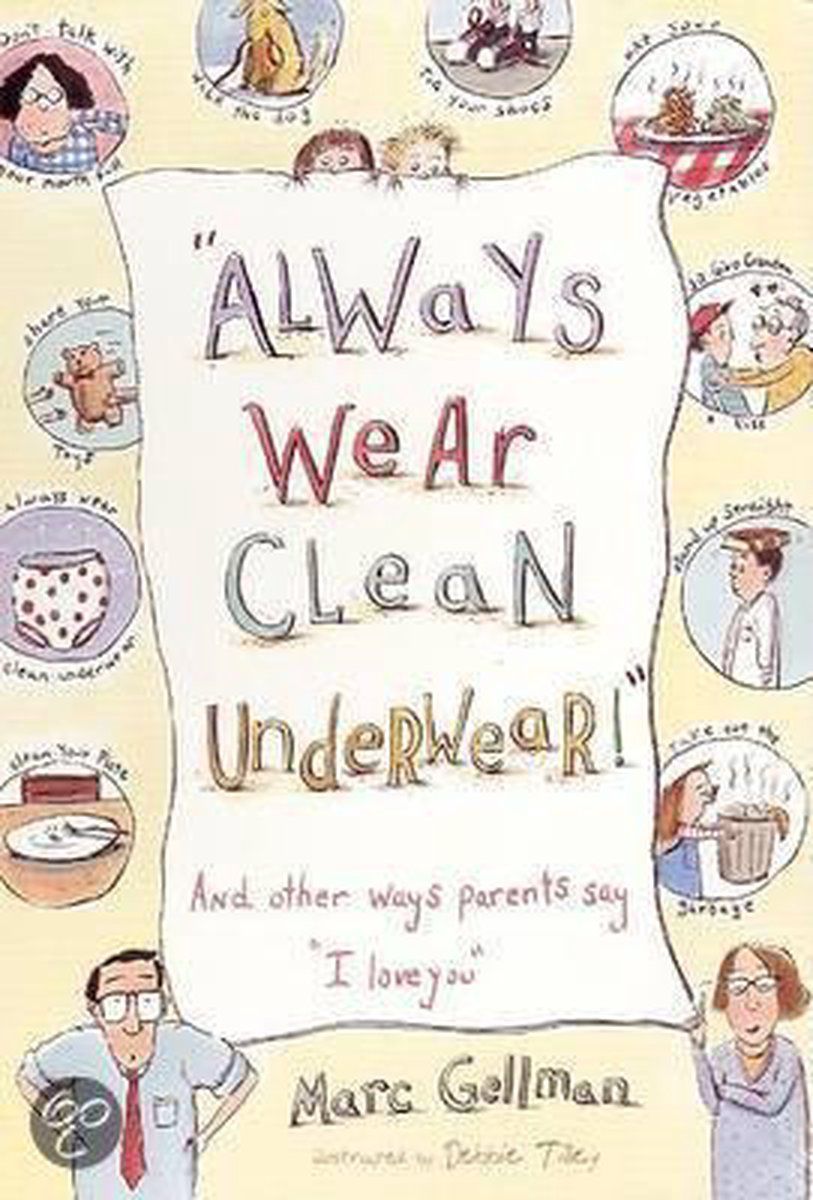 Always Wear Clean Underwear!, Rabbi Marc Gellman | 9780688171124 ...