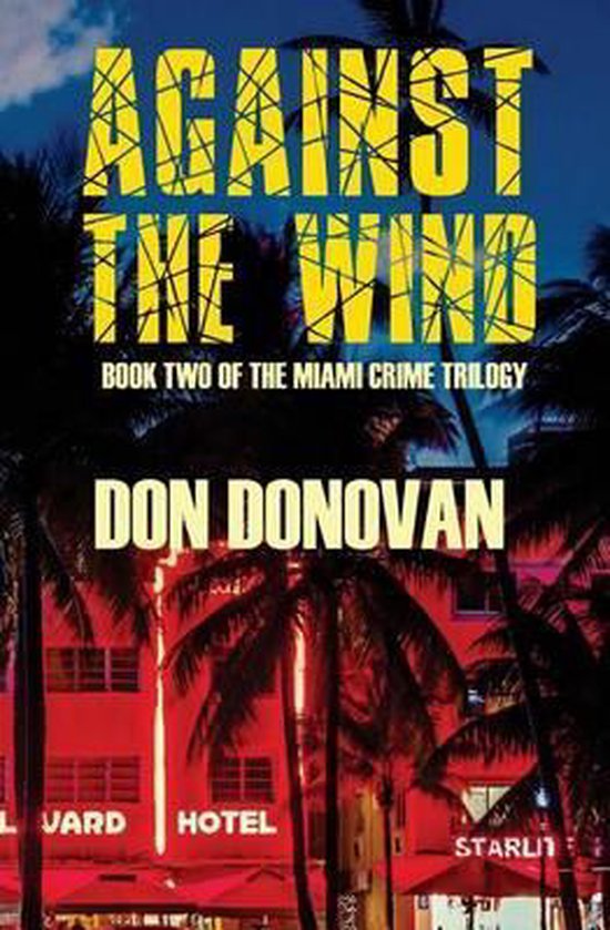 Against the Wind, Don Donovan | 9781536928884 | Boeken | bol.com