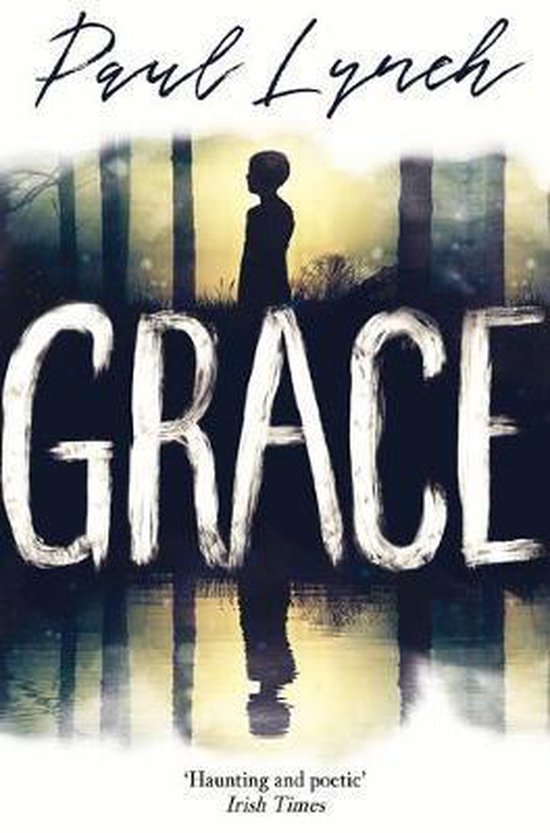 Grace, Paul Lynch | 9781786073464 | Boeken | bol.com