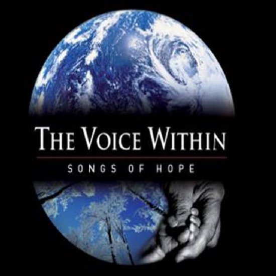 Various Artists - The Voice Within. Songs Of Hope (2 CD), various artists | Muziek | bol