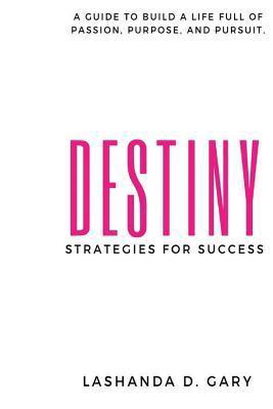 Destiny | 9781541357464 | Lashanda Gary | Boeken | bol