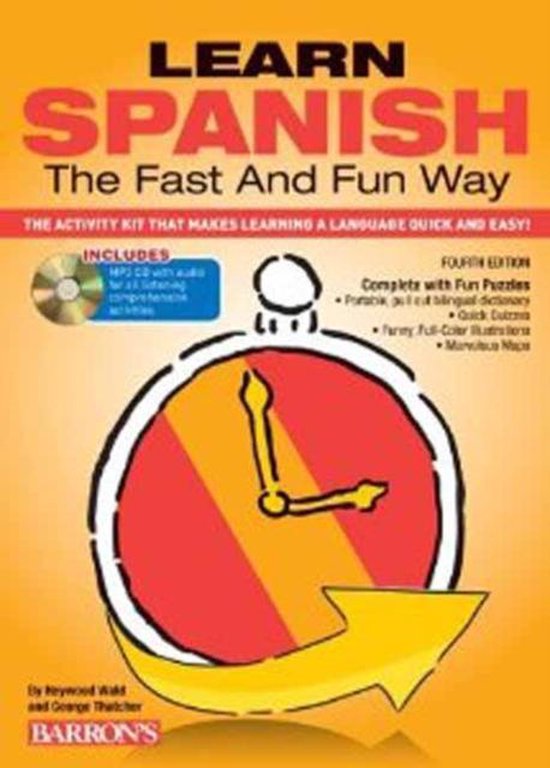 Learn Spanish the Fast and Fun Way | 9781438074979 | George Thatcher ...