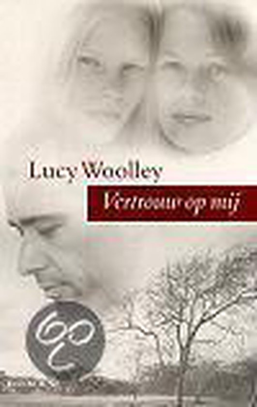 Vertrouw op mij, Lucy Woolley | 9789022535066 | Boeken | bol.com