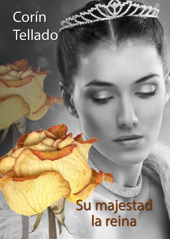 Corín Tellado - Su majestad la reina (ebook), Corin Tellado ...