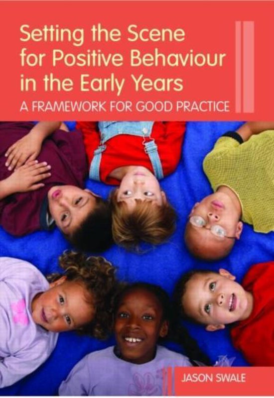 Setting the Scene for Positive Behaviour in the Early Years ...