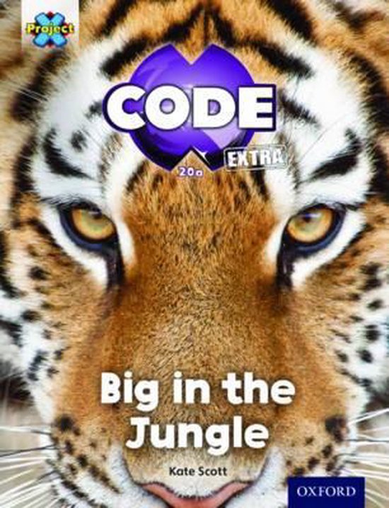 Project X CODE Extra: Green Book Band, Oxford Level 5: Jungle Trail ...