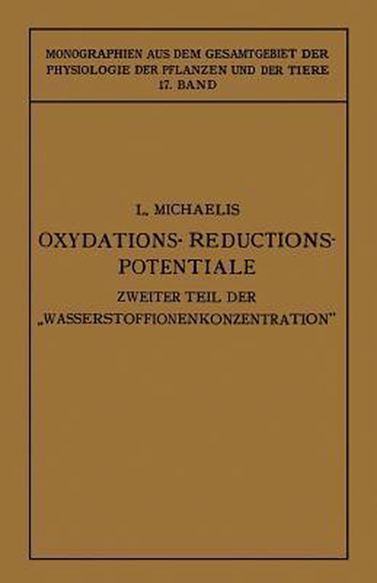 Oxydations-Reductions-Potentiale | 9783662348215 | Leonor Michaelis ...