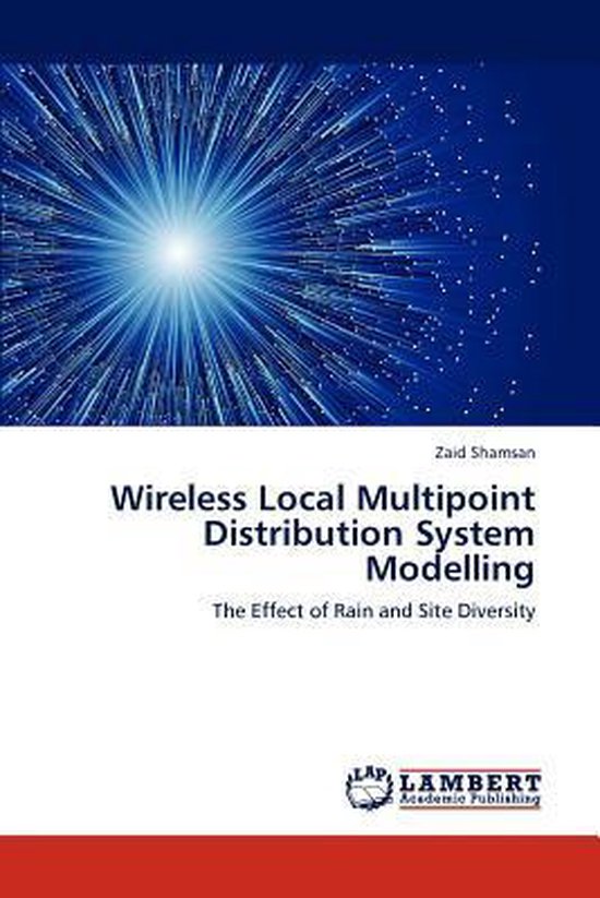 Wireless Local Multipoint Distribution System Modelling | 9783847323563 ...