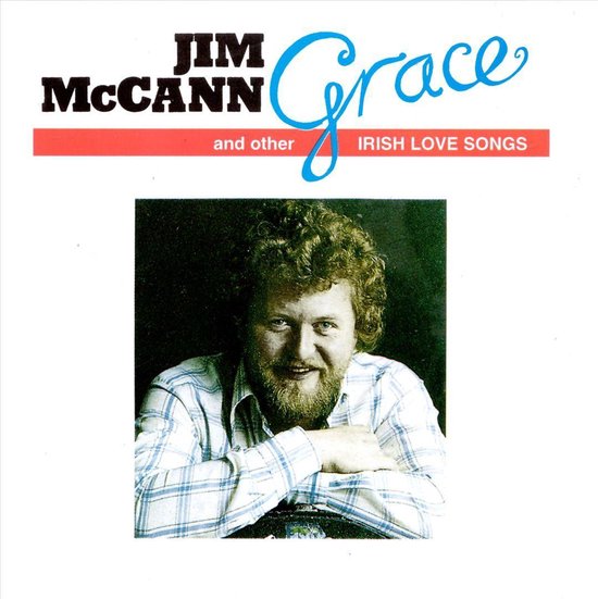 Grace & Other Irish Love Songs, Jim Mccann | CD (album) | Muziek | bol.com