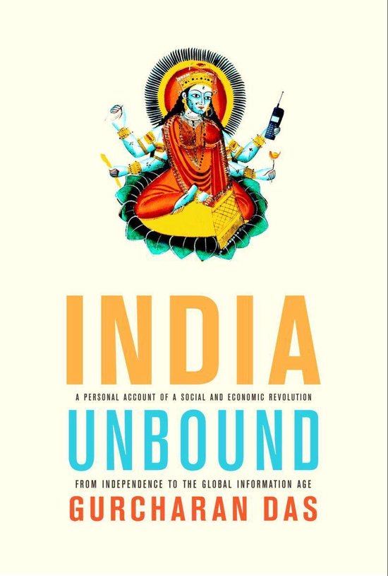 India Unbound (ebook), Gurcharan Das | 9780375413445 | Boeken | bol.com