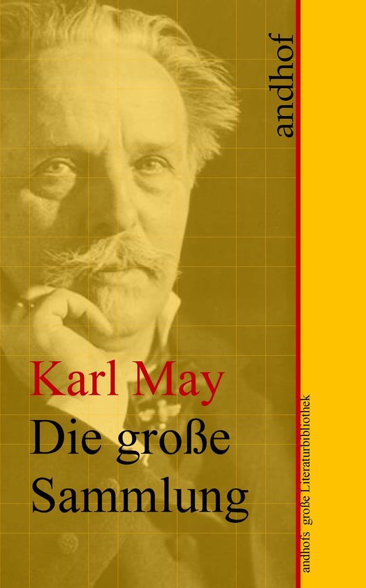 Karl May: Die große Sammlung (ebook), Karl May | 9783736402621 | Boeken ...