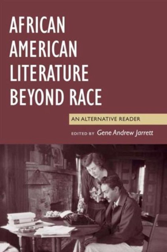 African American Literature Beyond Race | 9780814742877 | Boeken | bol