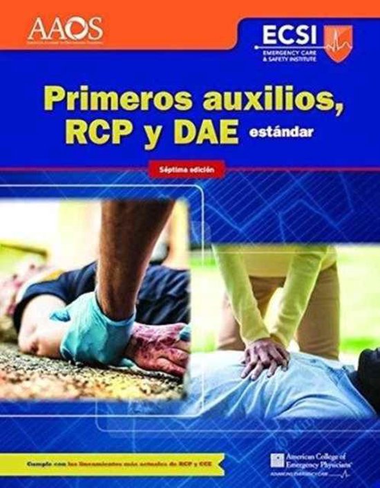 Primeros Auxilios, Rcp y Dae Est?ndar, S?ptima Edici?n | 9781284158977 | American... | bol.com