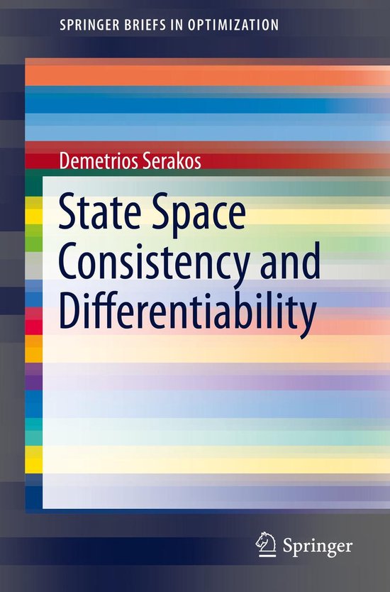 SpringerBriefs in Optimization - State Space Consistency and ...
