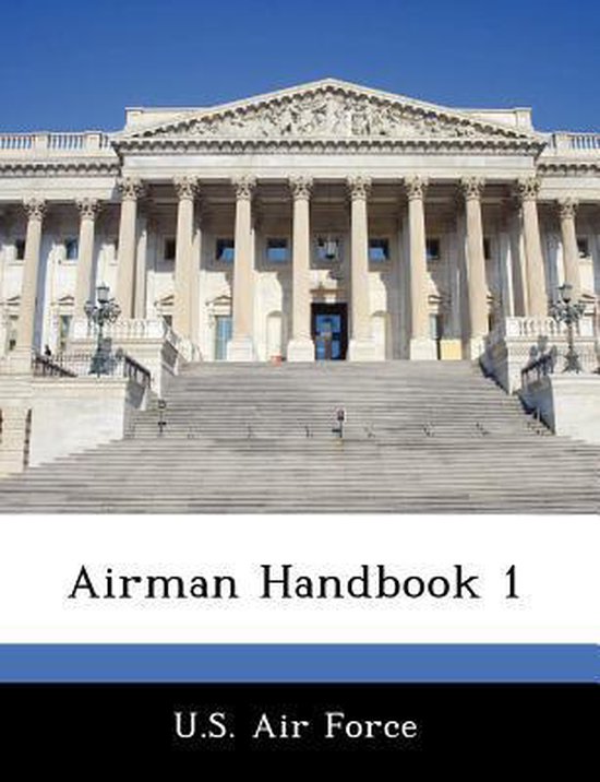 Airman Handbook 1, U.S. Air Force | 9781249127376 | Boeken | bol