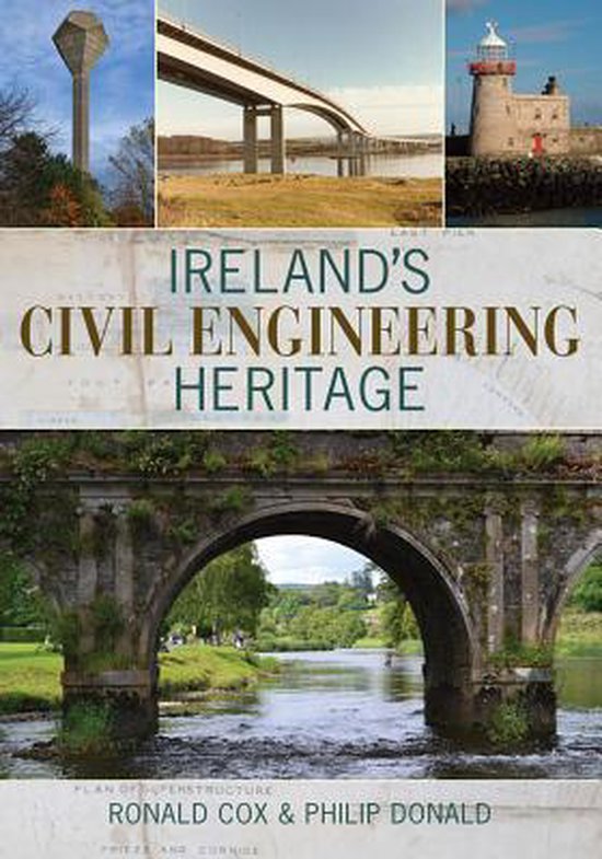 Ireland's Civil Engineering Heritage | 9781848891708 | Ron Cox | Boeken ...