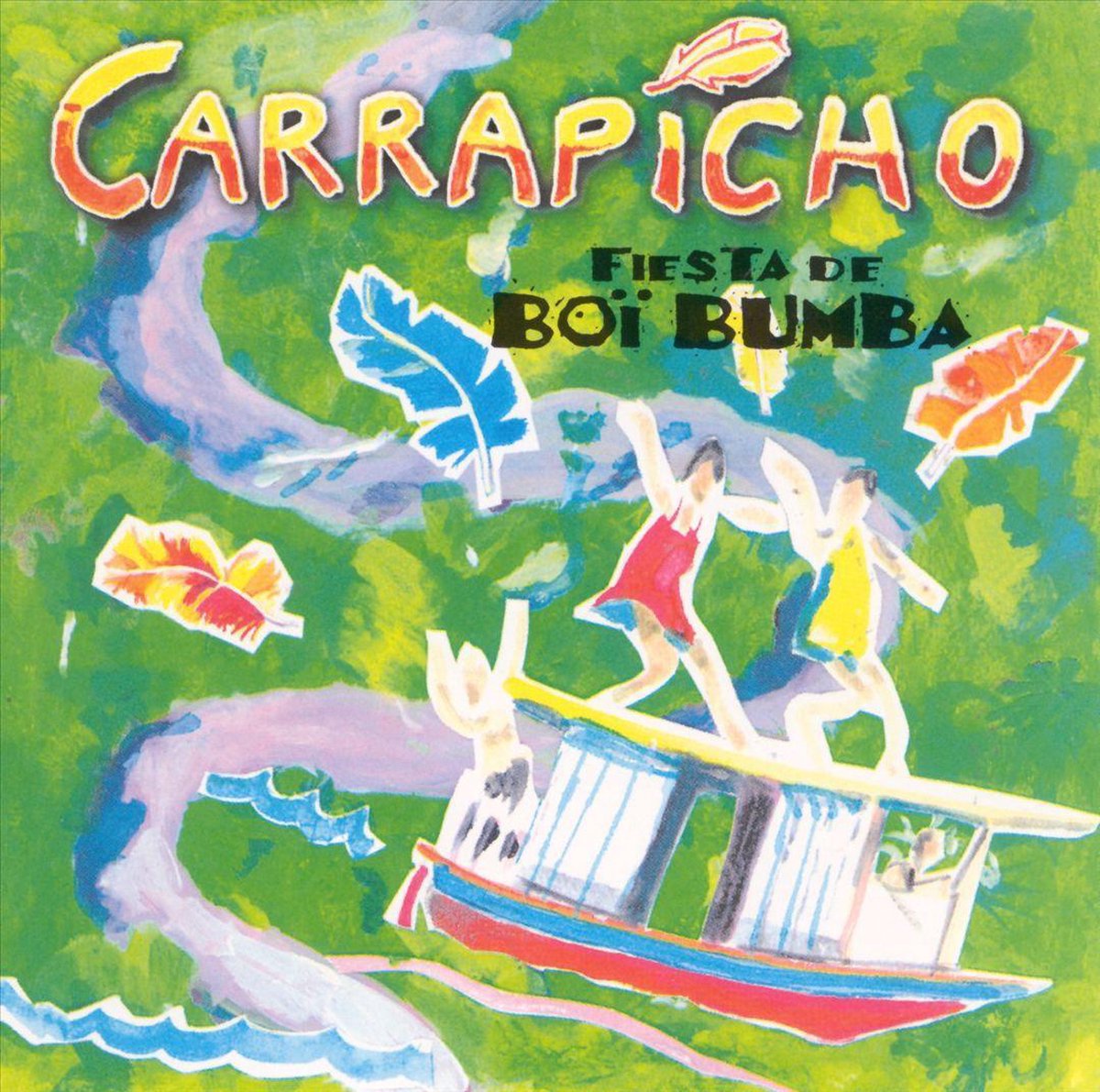 Fiesta De Boi Bumba, Carrapicho | CD (album) | Muziek | bol
