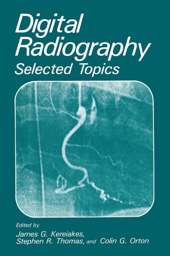 Digital Radiography (ebook) | 9781468450682 | Boeken | bol