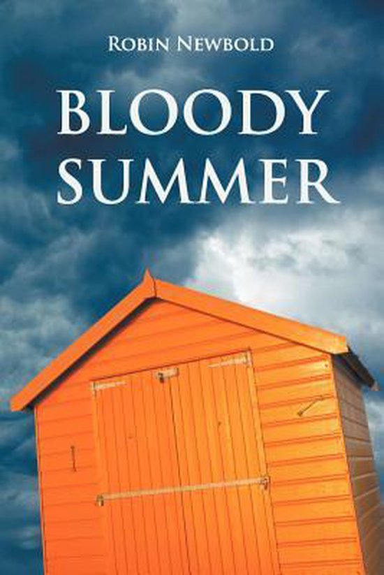 Bloody Summer, Robin Newbold | 9781899713134 | Boeken | bol.com