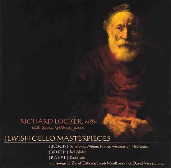 Jewish Cello Masterpieces, Richard Locker | CD (album) | Muziek | bol.com
