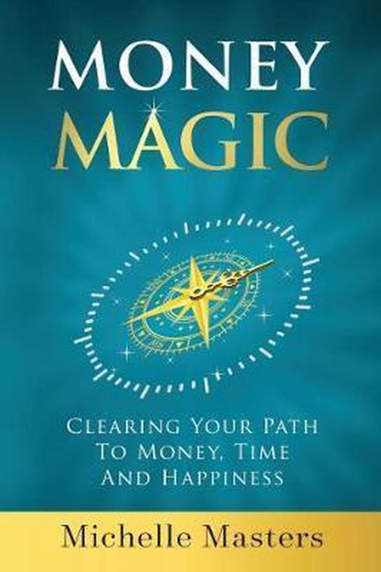 Money Magic, Michelle Masters | 9781729496244 | Boeken | bol.com
