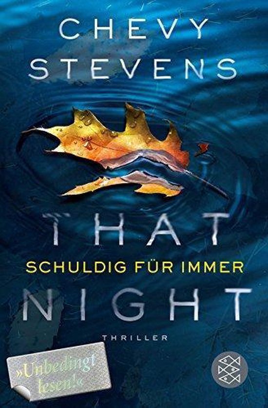 That Night - Schuldig für immer, Chevy Stevens | 9783596030330 | Boeken ...